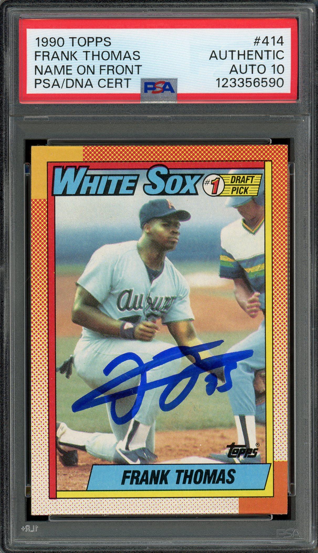 Frank Thomas Signed 1990 Topps Rookie Card #414 PSA/DNA w/10 Auto ...