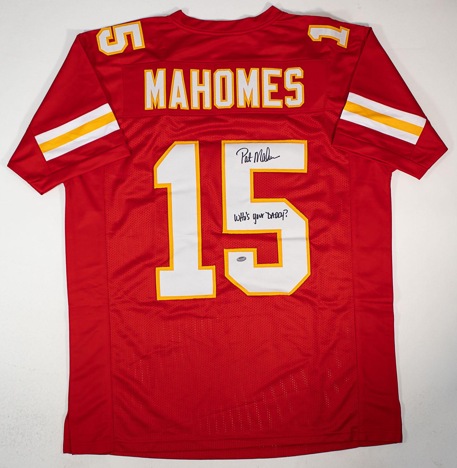 Patrick Mahomes Sr. "Who's Your Daddy?" Signed Kansas City Chiefs ...
